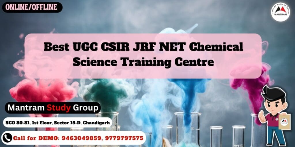 Best UGC CSIR JRF NET Chemical Science Training Centre | Mantram Study ...