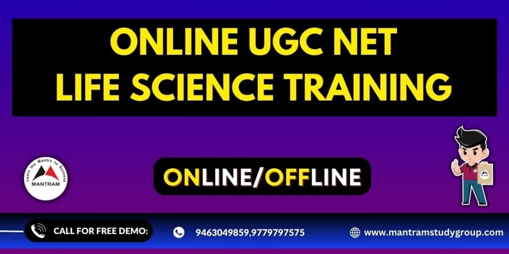 Online UGC Net Life Science Training | Mantram Study Group