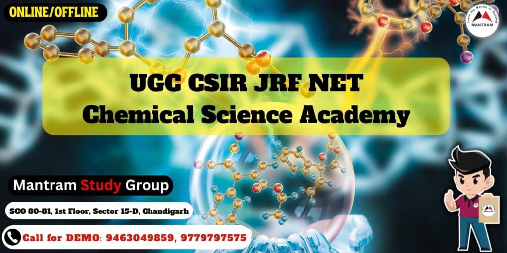 UGC CSIR JRF NET Chemical Science Academy | Mantram Study Group
